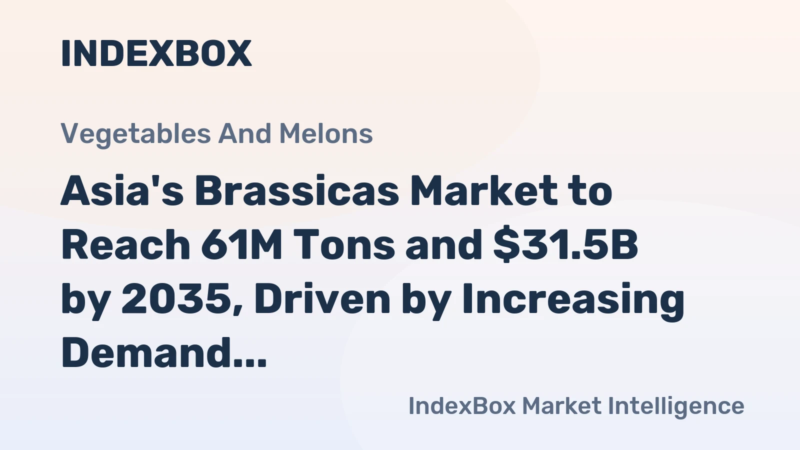 Asia's Brassicas Market to Reach 61M Tons and $31.5B by 2035, Driven by Increasing Demand