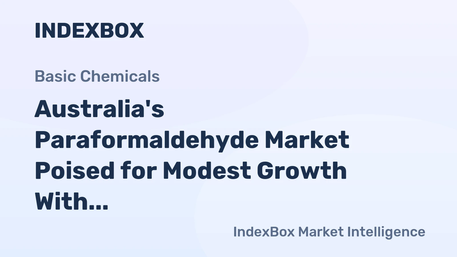 Australia's Paraformaldehyde Market Poised for Modest Growth With 1.7% CAGR in Value