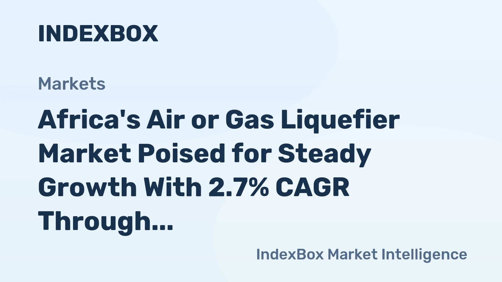 Africa's Air or Gas Liquefier Market Poised for Steady Growth With 2.7% CAGR Through 2035