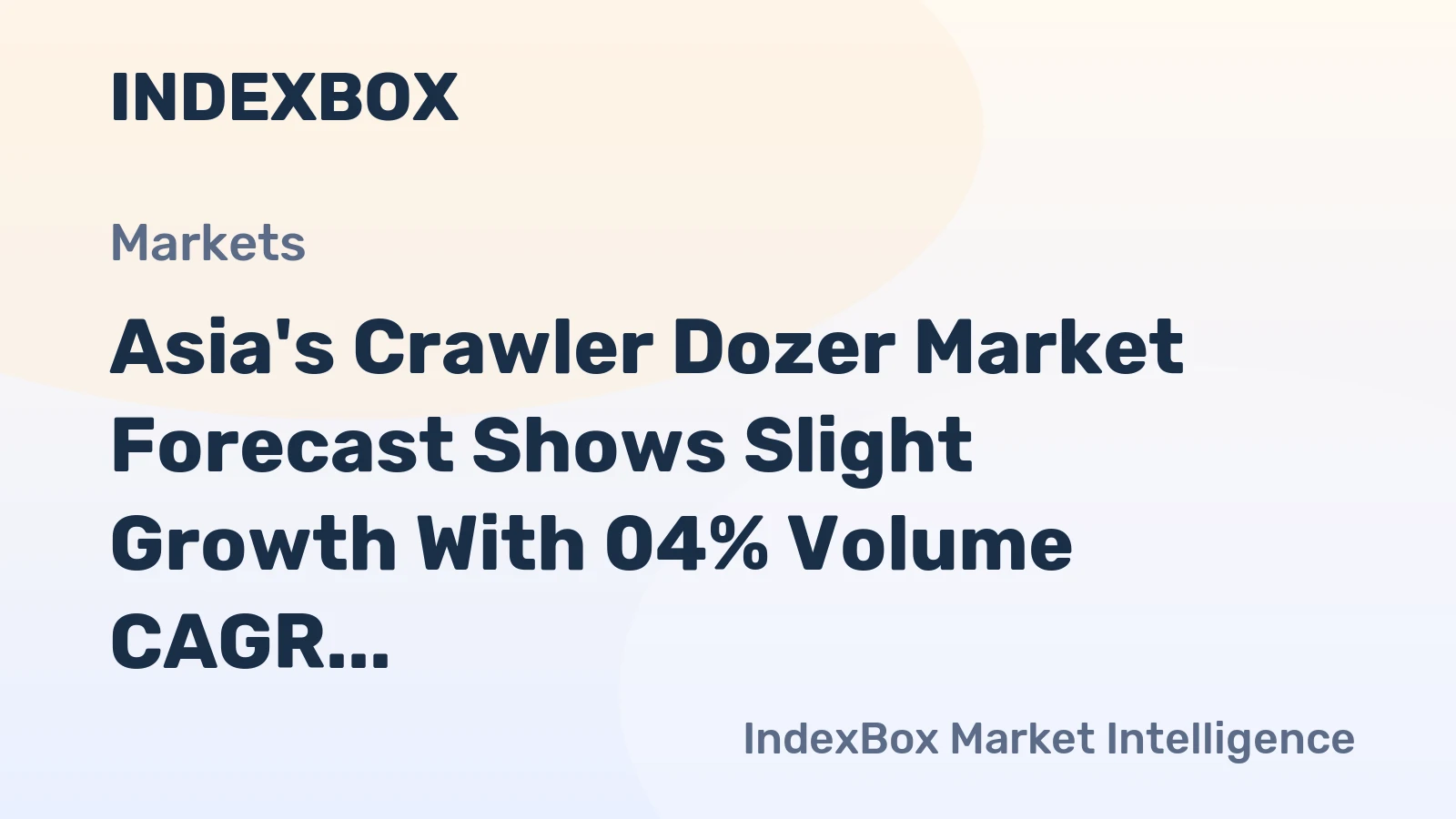 Asia's Crawler Dozer Market Forecast Shows Slight Growth With 04% Volume CAGR Through 2035