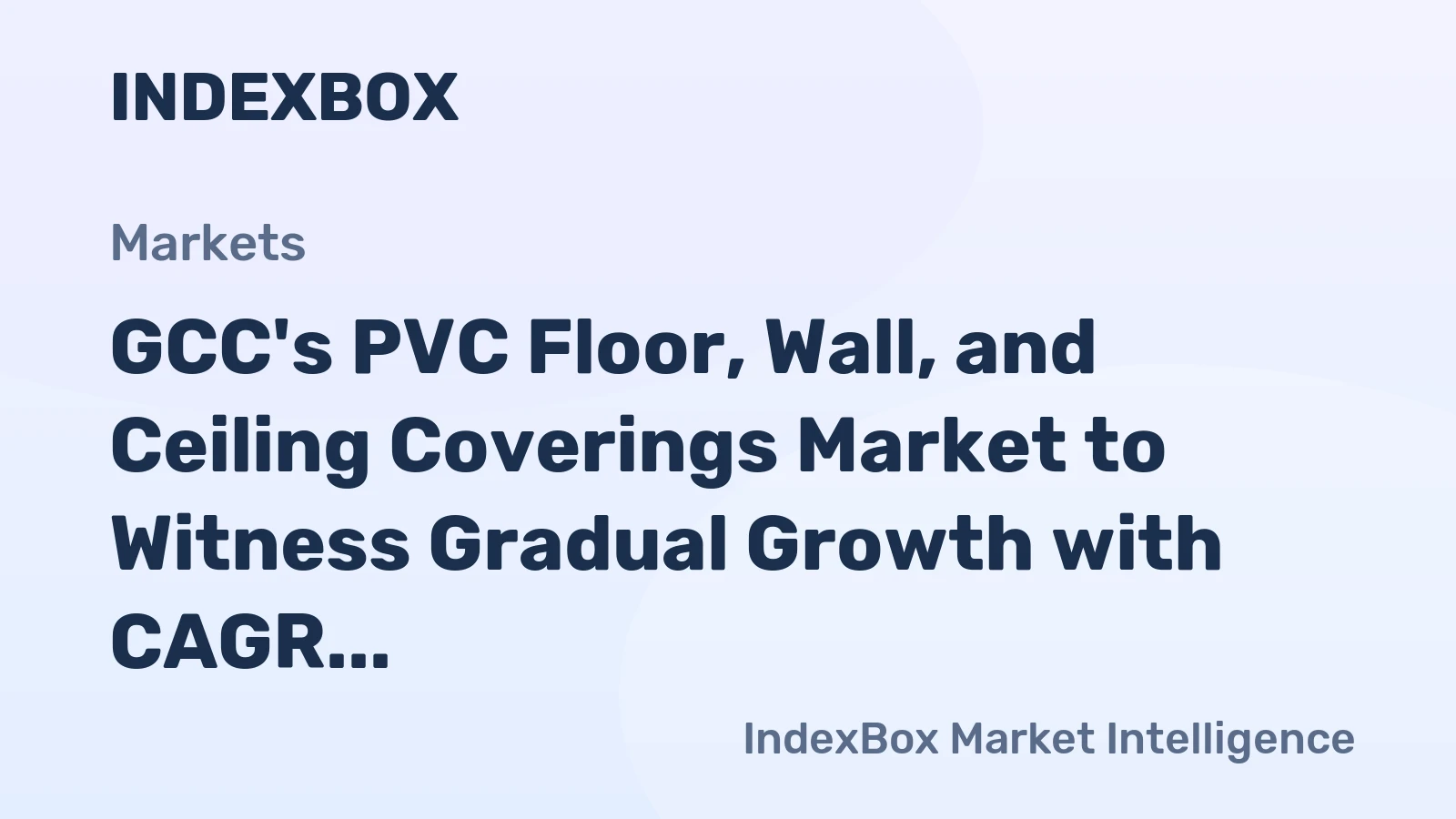 GCC's PVC Floor, Wall, and Ceiling Coverings Market to Witness Gradual Growth with CAGR of +0.6% from 2024 to 2035