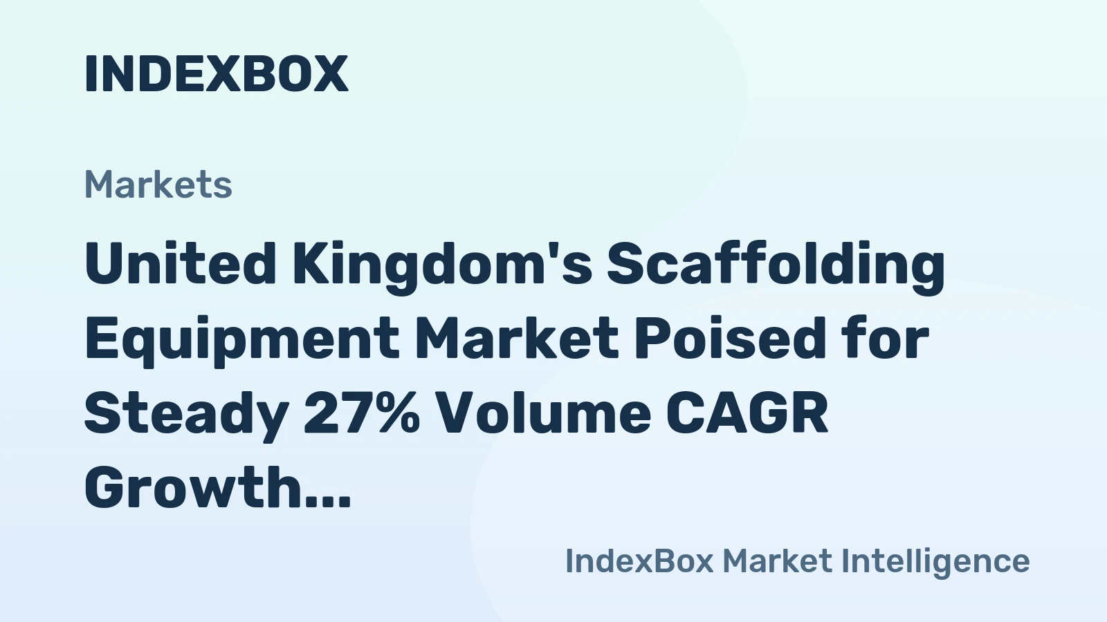 United Kingdom's Scaffolding Equipment Market Poised for Steady 27% Volume CAGR Growth Through 2035