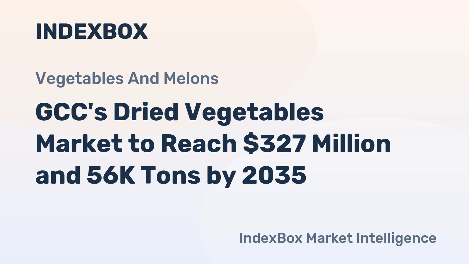 GCC's Dried Vegetables Market to Reach $327 Million and 56K Tons by 2035