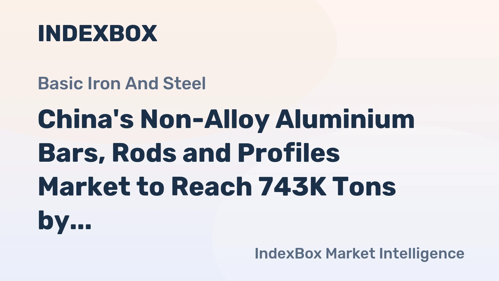 China's Non-Alloy Aluminium Bars, Rods and Profiles Market to Reach 743K Tons by 2035, Valued at $2.7B