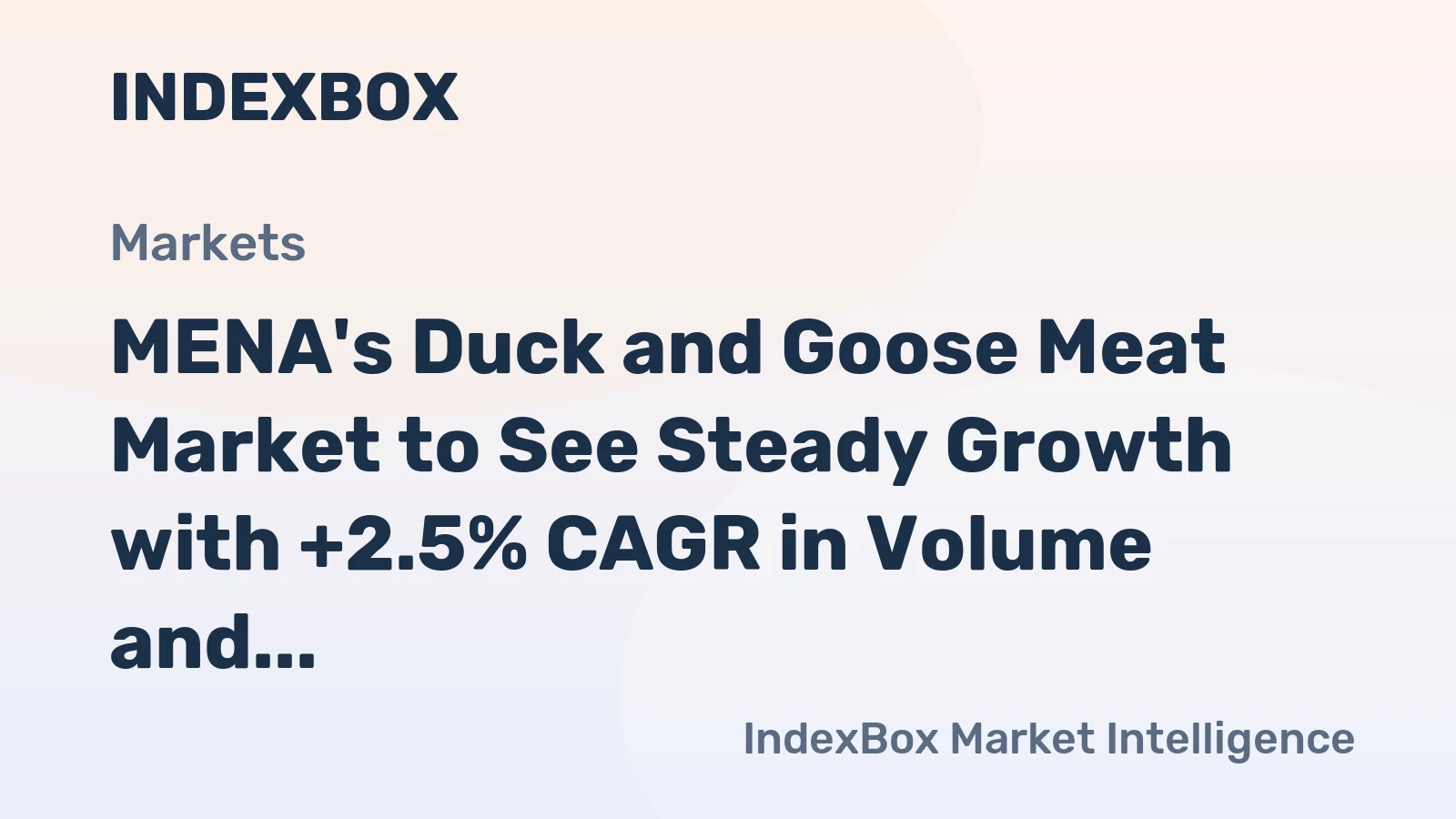 MENA's Duck and Goose Meat Market to See Steady Growth with +2.5% CAGR in Volume and +3.6% CAGR in Value from 2024 to 2035