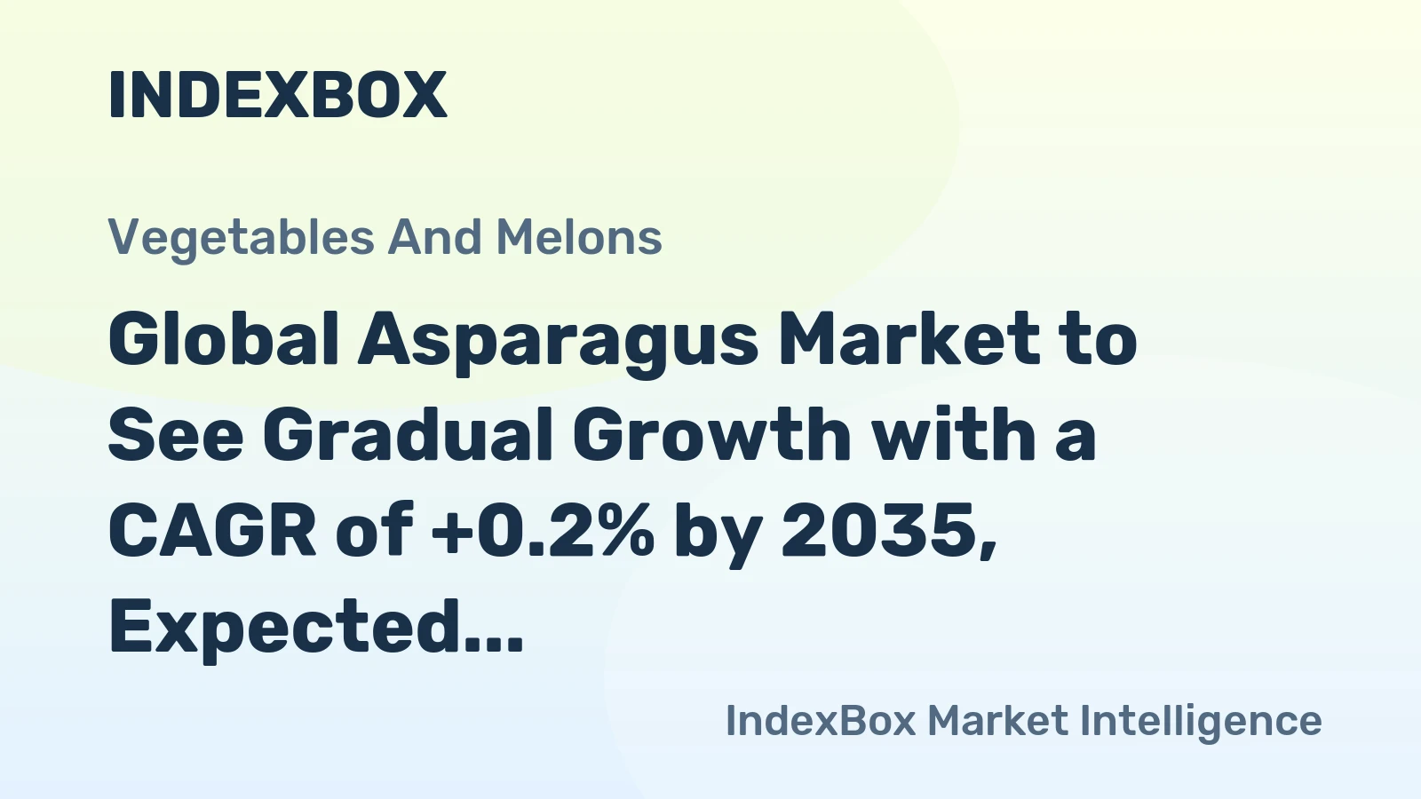 Global Asparagus Market to See Gradual Growth with a CAGR of +0.2% by 2035, Expected to Reach $34.5B