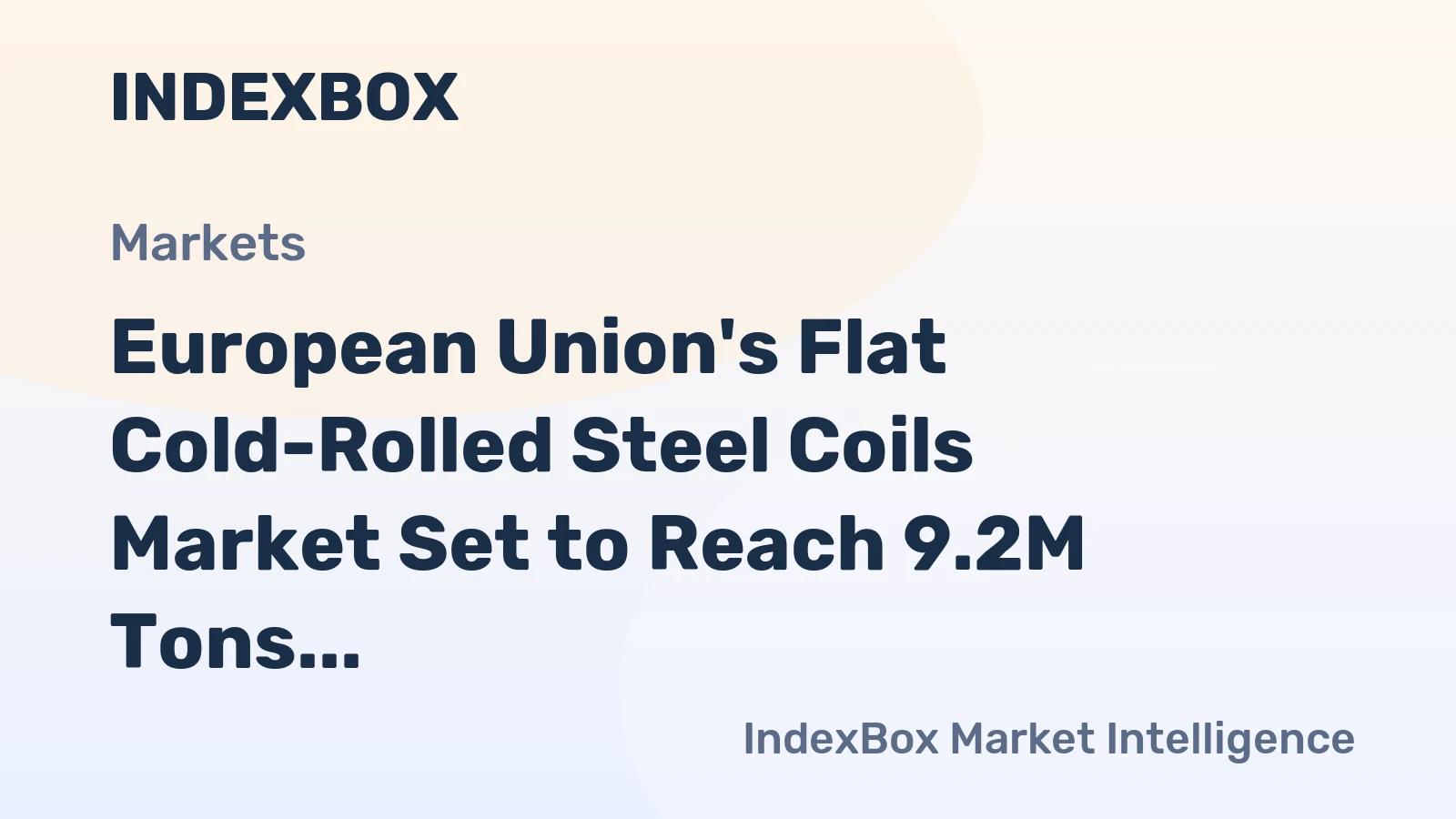 European Union's Flat Cold-Rolled Steel Coils Market Set to Reach 9.2M Tons and $9.4B by 2035