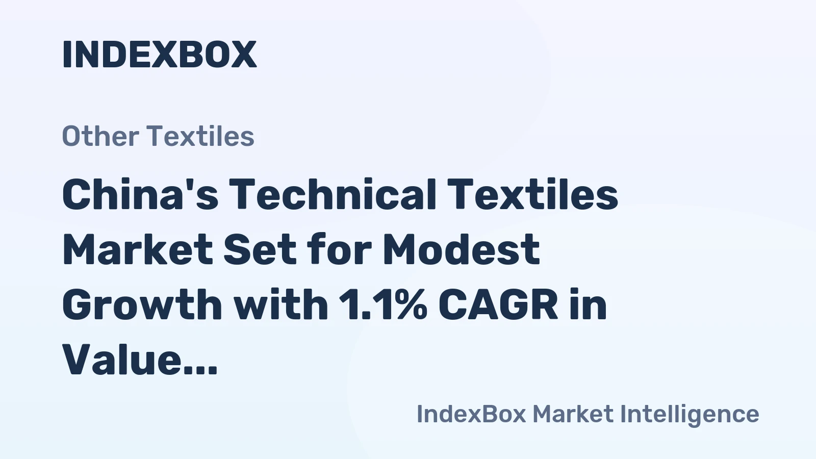 China's Technical Textiles Market Set for Modest Growth with 1.1% CAGR in Value Through 2035