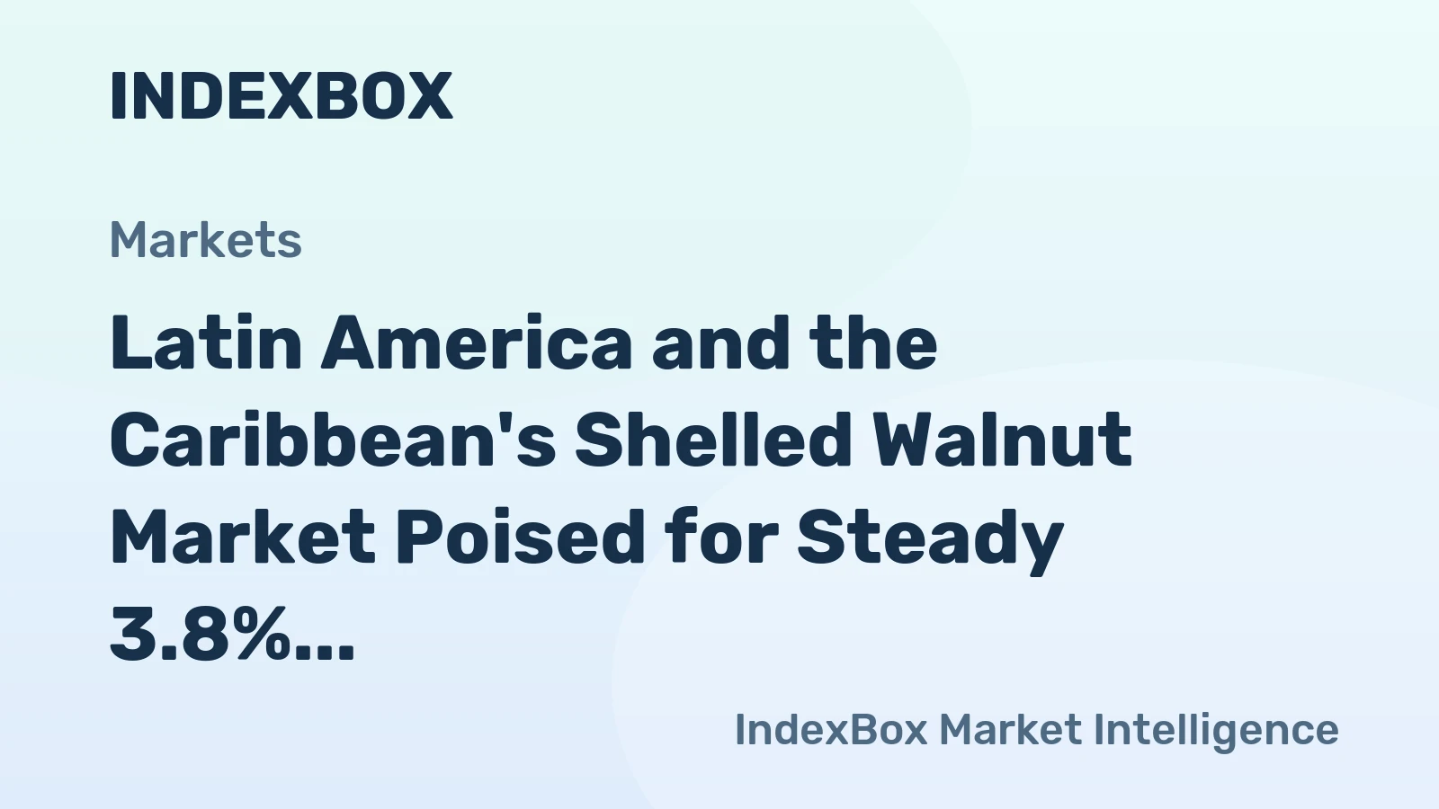 Latin America and the Caribbean's Shelled Walnut Market Poised for Steady 3.8% CAGR Growth Through 2035