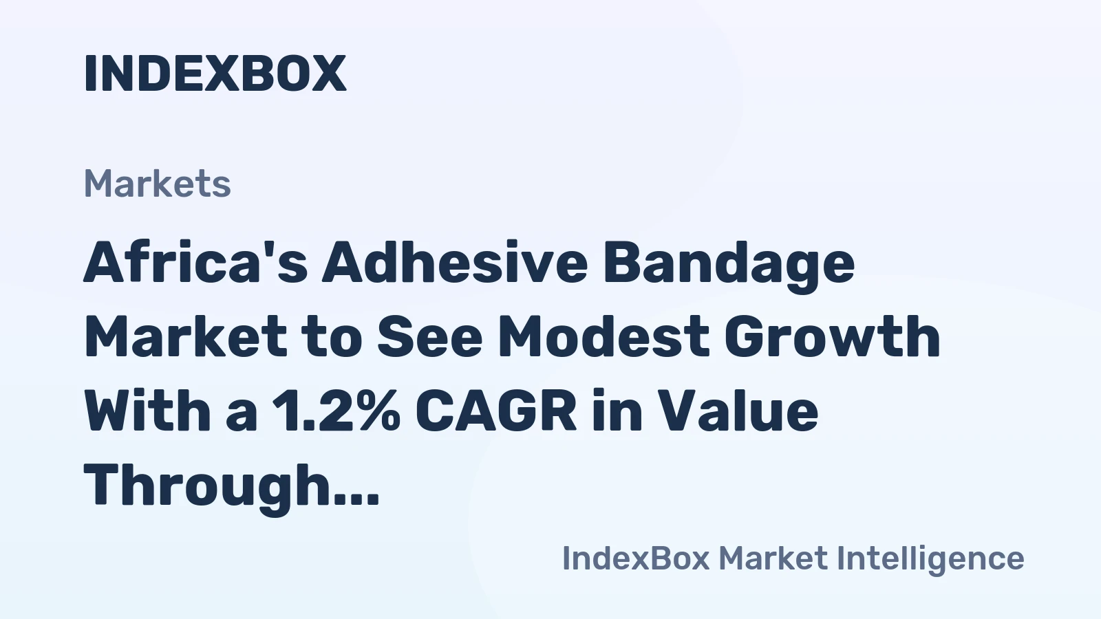 Africa's Adhesive Bandage Market to See Modest Growth With a 1.2% CAGR in Value Through 2035