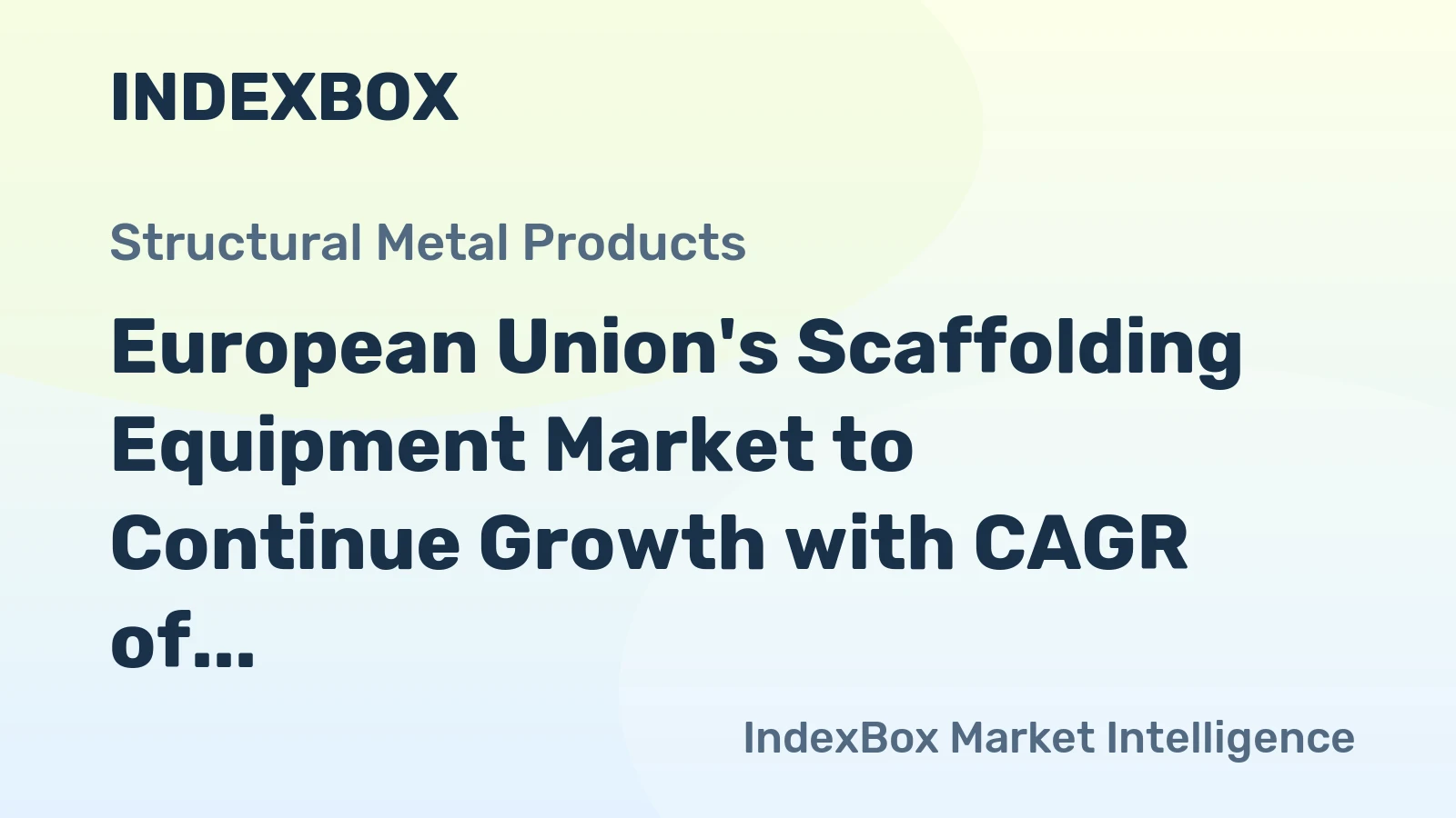 European Union's Scaffolding Equipment Market to Continue Growth with CAGR of +1.3% through 2035
