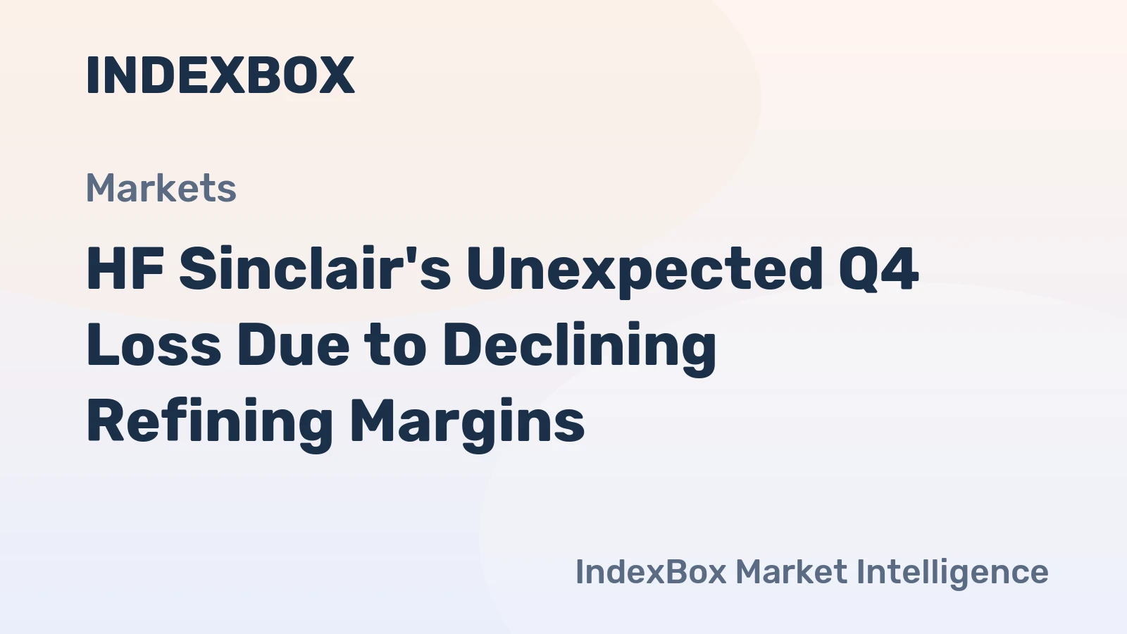 HF Sinclair's Unexpected Q4 Loss Due to Declining Refining Margins