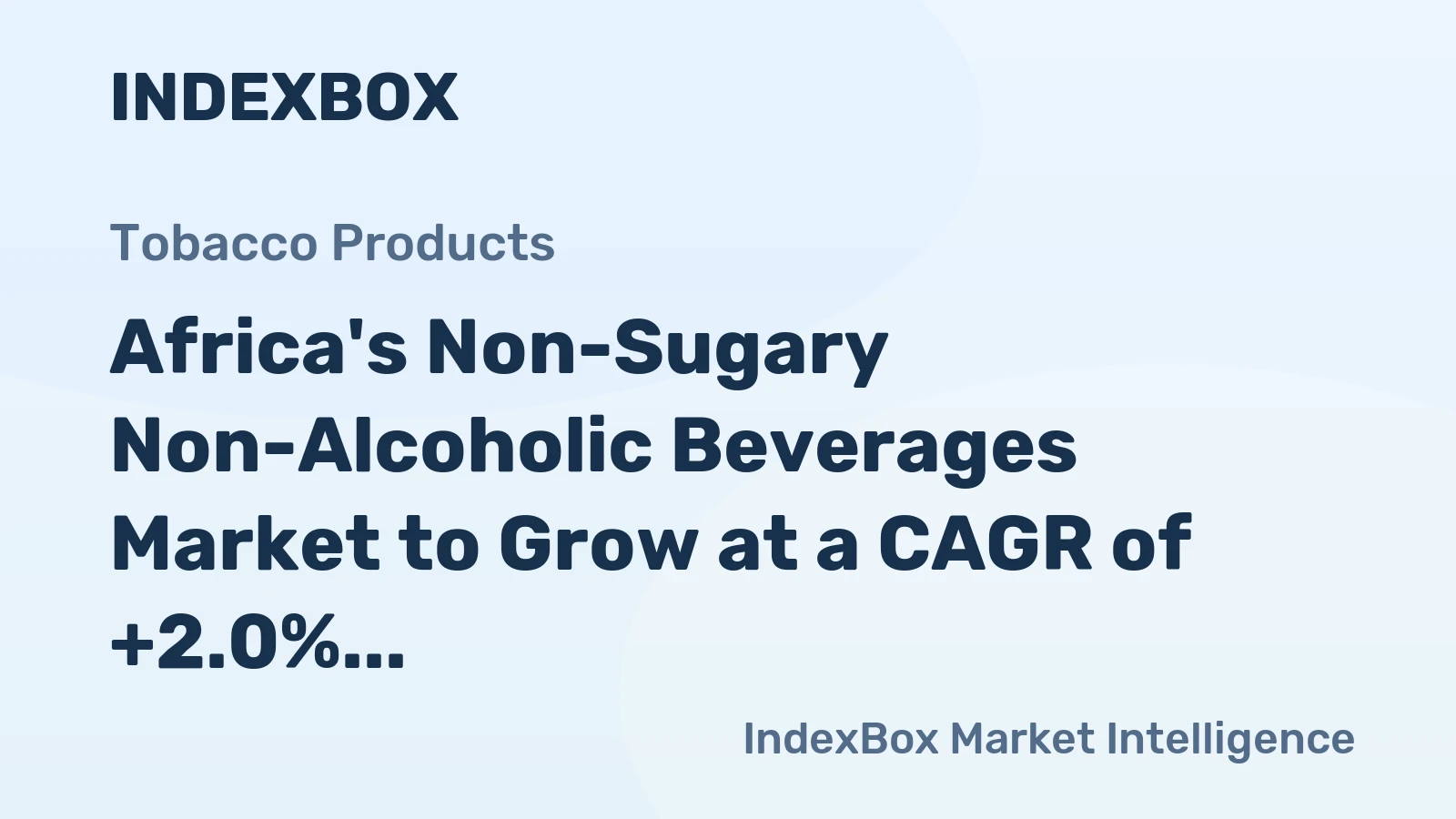 Africa's Non-Sugary Non-Alcoholic Beverages Market to Grow at a CAGR of +2.0% from 2024 to 2035