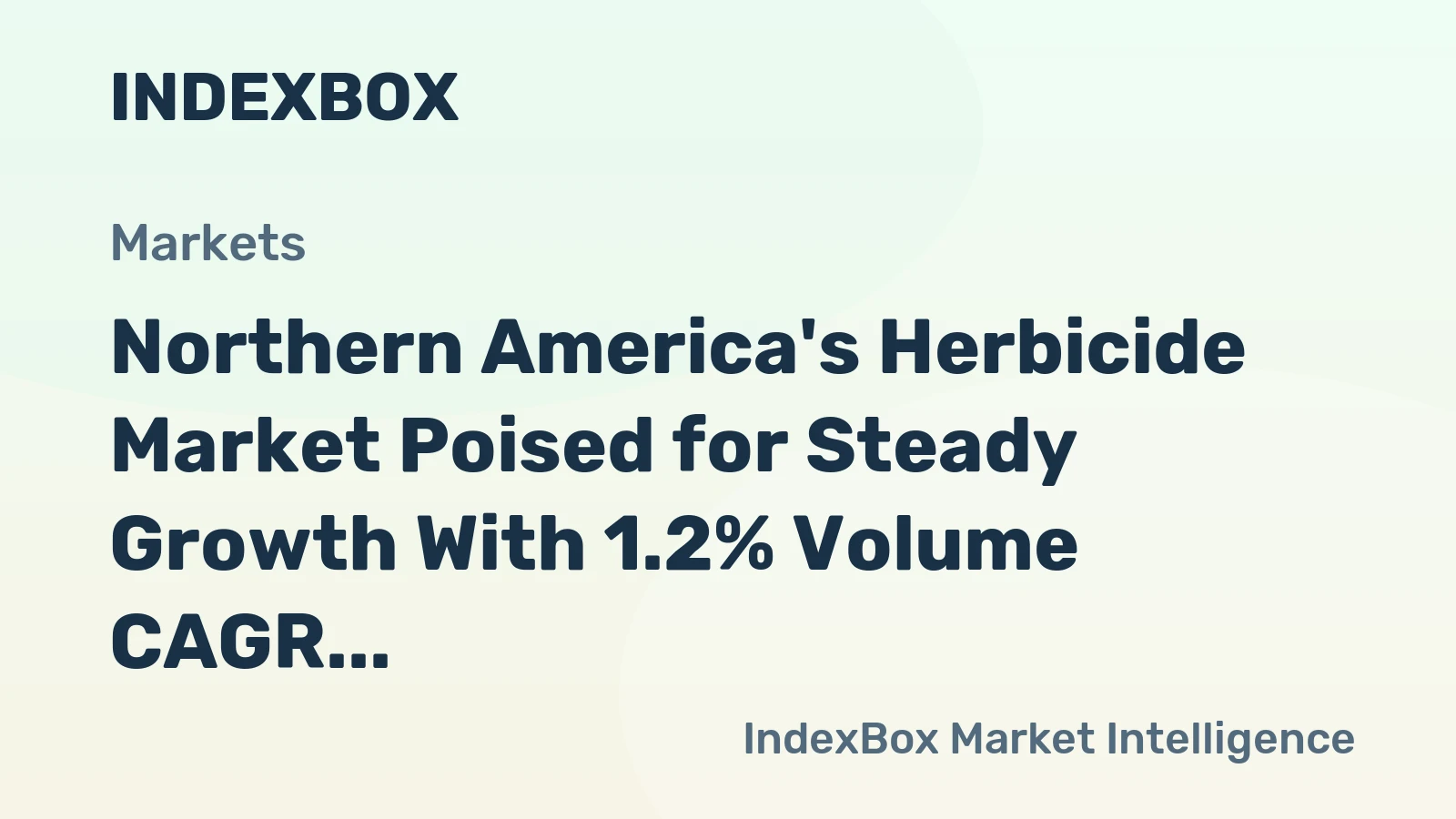 Northern America's Herbicide Market Poised for Steady Growth With 1.2% Volume CAGR