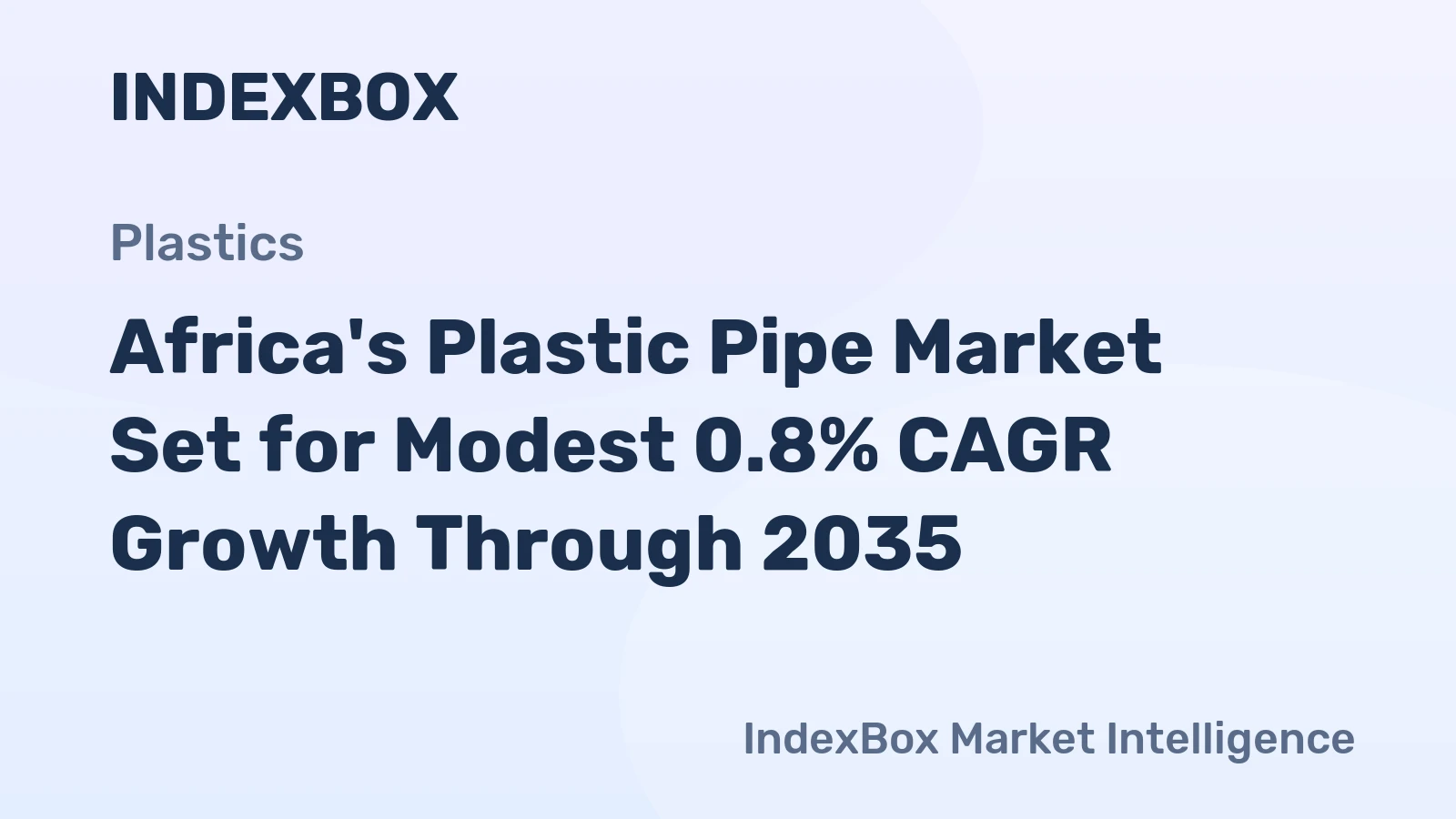 Africa's Plastic Pipe Market Set for Modest 0.8% CAGR Growth Through 2035