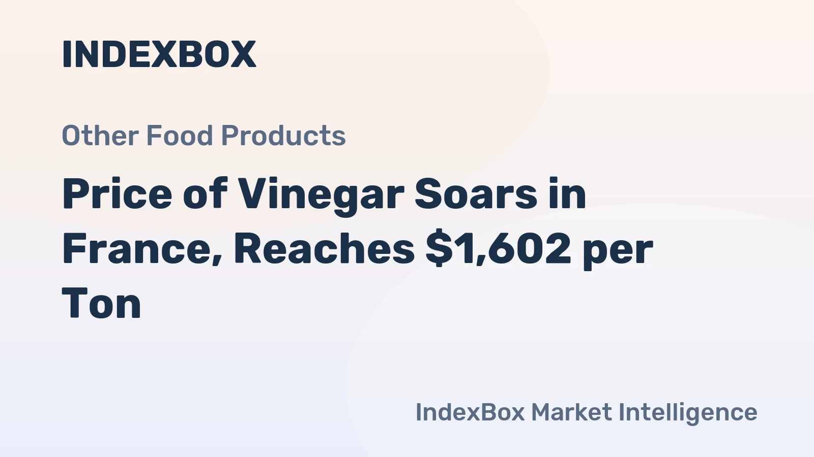 Price of Vinegar Soars in France, Reaches $1,602 per Ton