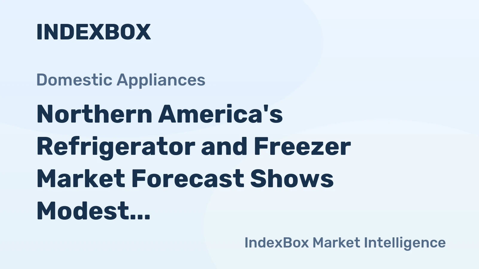 Northern America's Refrigerator and Freezer Market Forecast Shows Modest Growth With a 06% Volume CAGR Through 2035