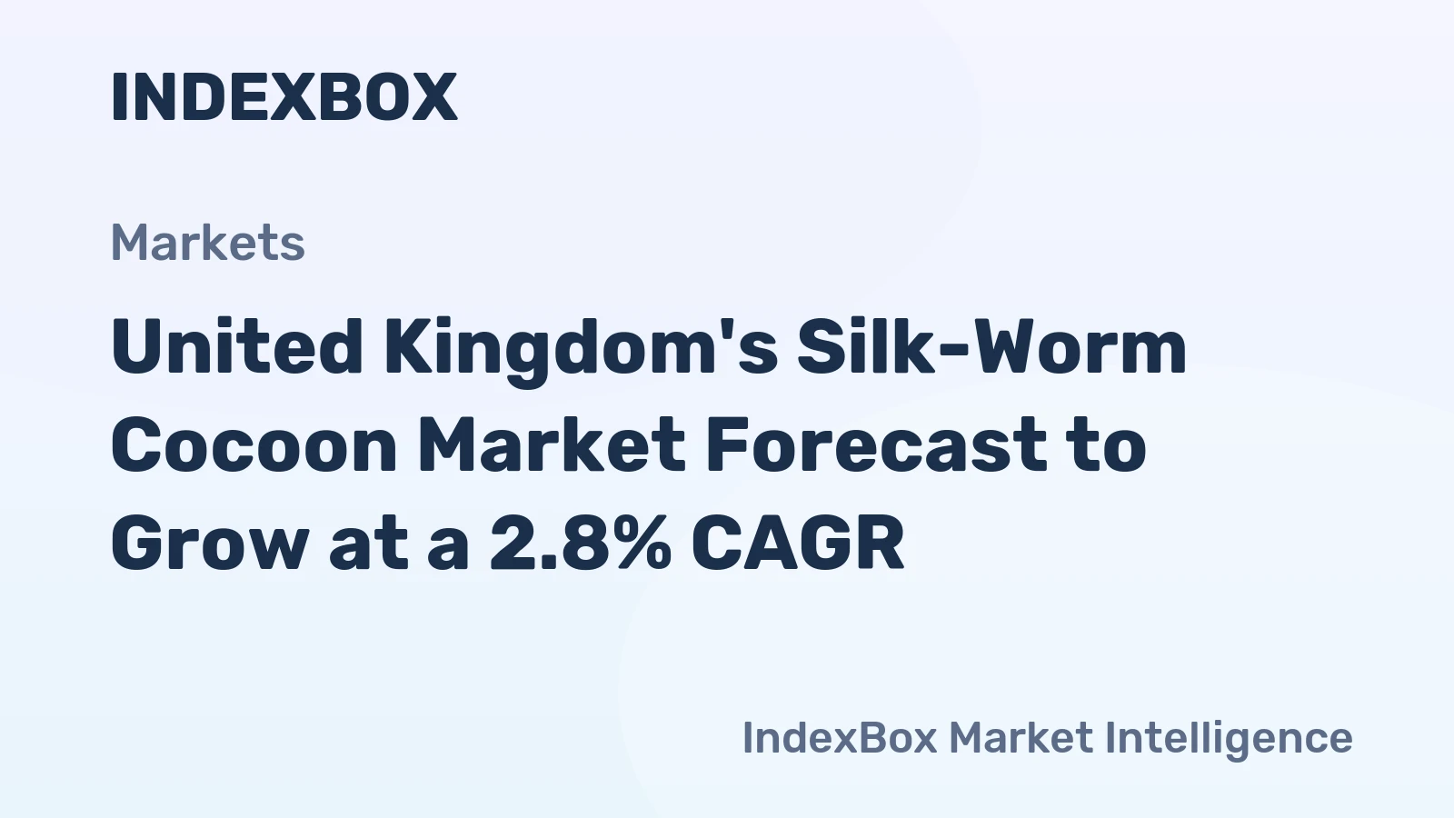 United Kingdom's Silk-Worm Cocoon Market Forecast to Grow at a 2.8% CAGR