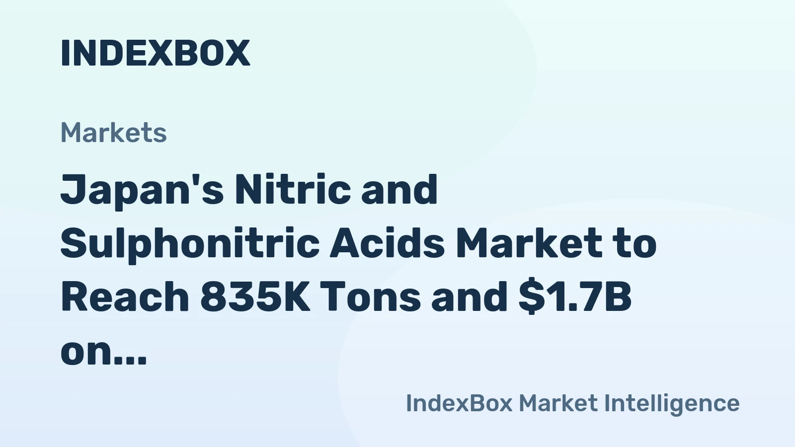 Japan's Nitric and Sulphonitric Acids Market to Reach 835K Tons and $1.7B on Rising Demand and Import Growth