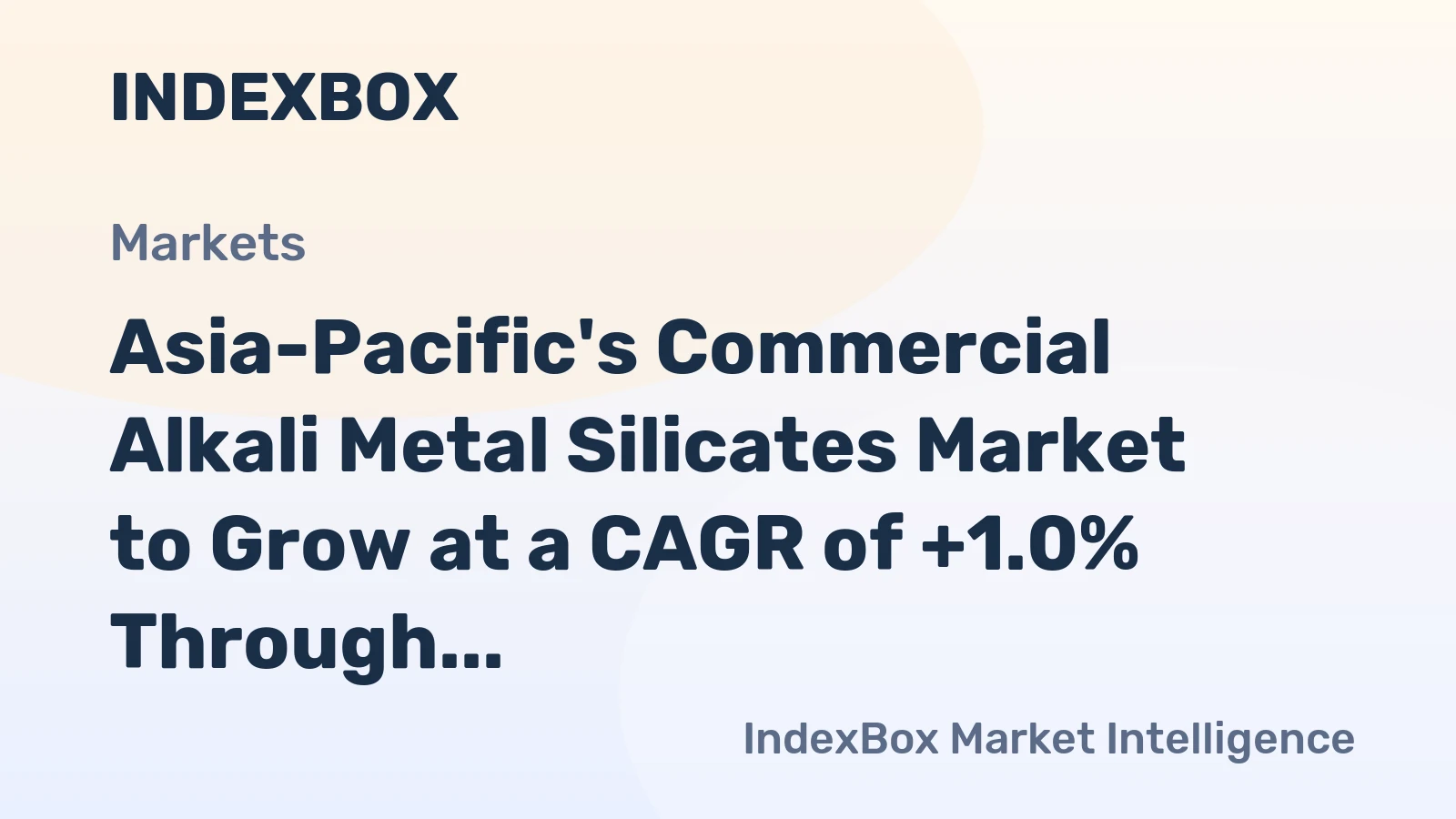 Asia-Pacific's Commercial Alkali Metal Silicates Market to Grow at a CAGR of +1.0% Through 2035