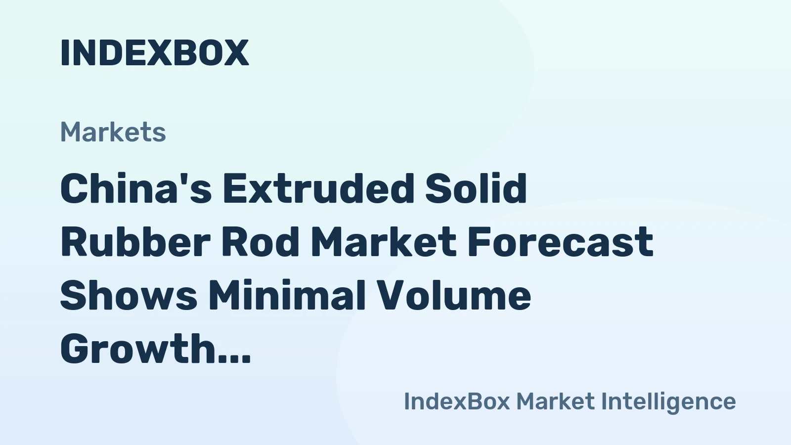 China's Extruded Solid Rubber Rod Market Forecast Shows Minimal Volume Growth With a +0.1% CAGR Through 2035