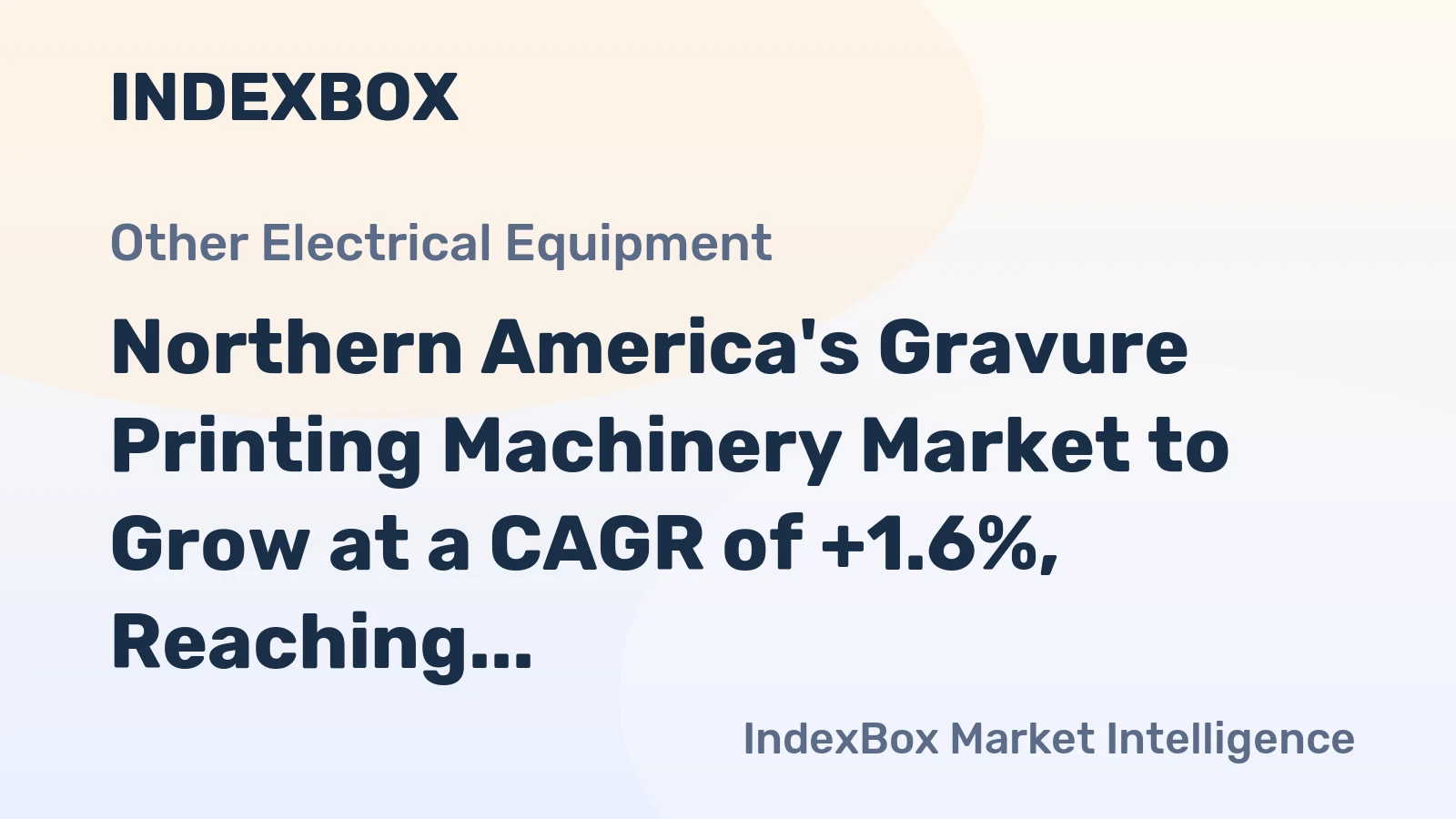 Northern America's Gravure Printing Machinery Market to Grow at a CAGR of +1.6%, Reaching 1.5K Units by 2035