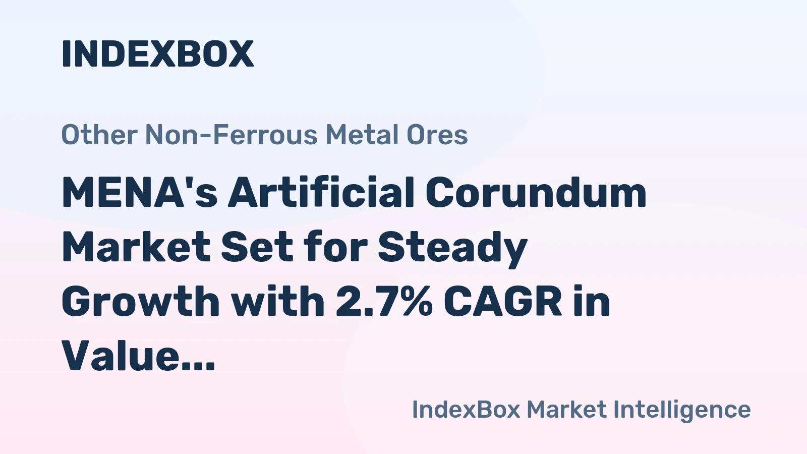 MENA's Artificial Corundum Market Set for Steady Growth with 2.7% CAGR in Value