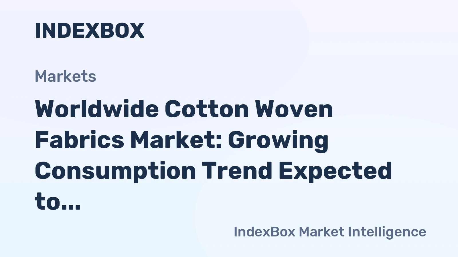 Worldwide Cotton Woven Fabrics Market: Growing Consumption Trend Expected to Continue, Reaching 15B Square Meters by 2035