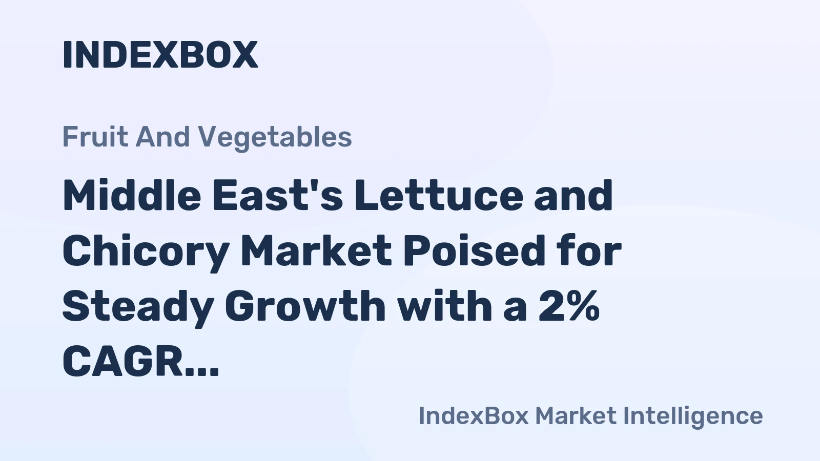 Middle East's Lettuce and Chicory Market Poised for Steady Growth with a 2% CAGR in Value
