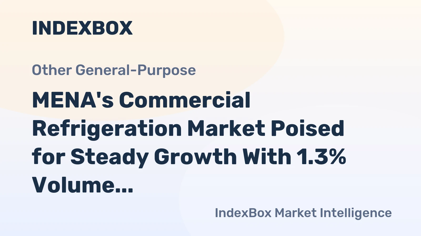 MENA's Commercial Refrigeration Market Poised for Steady Growth With 1.3% Volume CAGR Through 2035