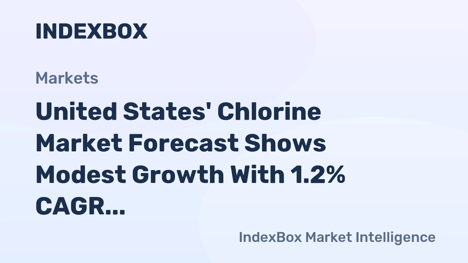 United States' Chlorine Market Forecast Shows Modest Growth With 1.2% CAGR Through 2035
