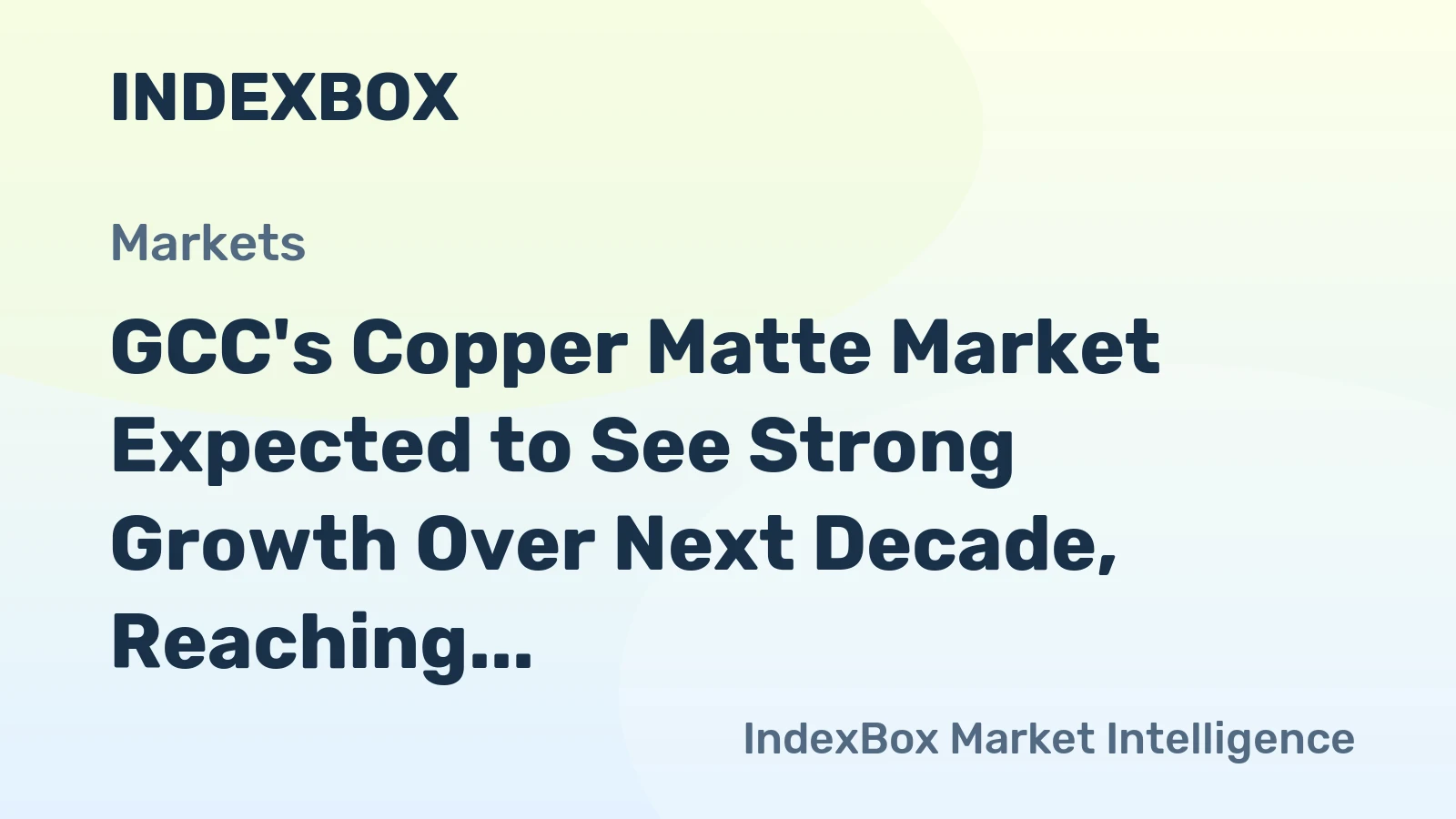 GCC's Copper Matte Market Expected to See Strong Growth Over Next Decade, Reaching 1.7K Tons and $5.9M by 2035