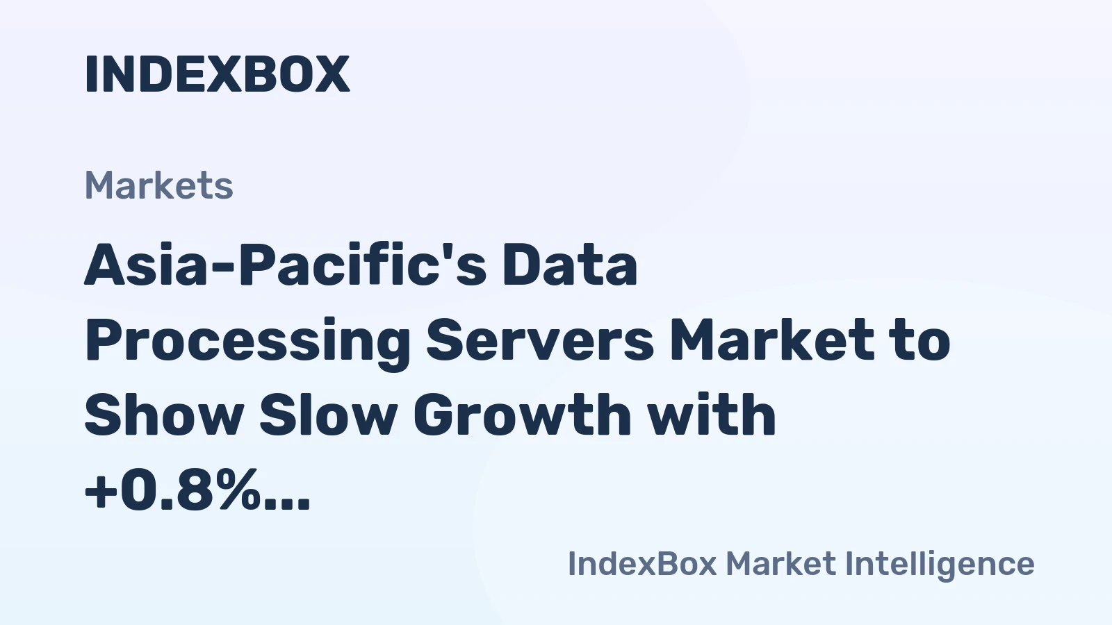 Asia-Pacific's Data Processing Servers Market to Show Slow Growth with +0.8% CAGR by 2035