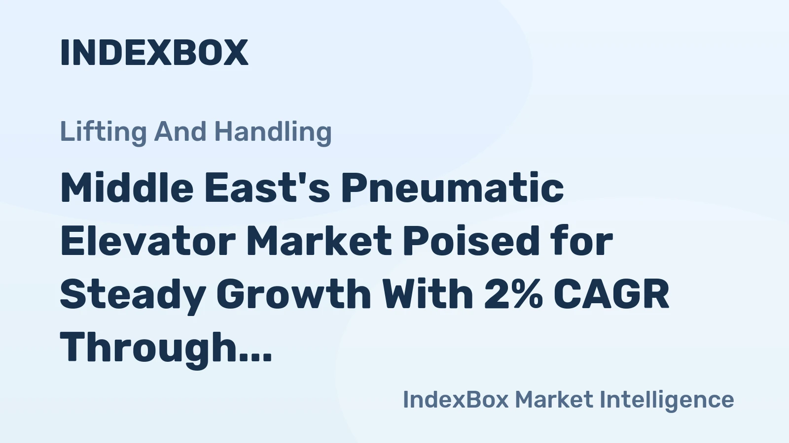 Middle East's Pneumatic Elevator Market Poised for Steady Growth With 2% CAGR Through 2035