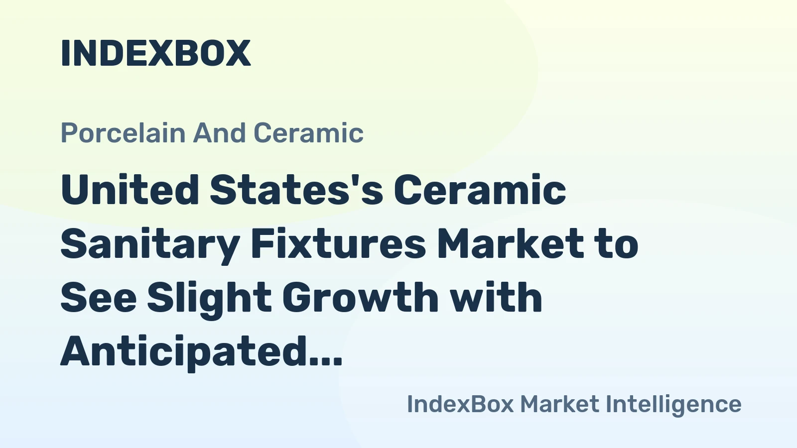 United States's Ceramic Sanitary Fixtures Market to See Slight Growth with Anticipated CAGR of +0.8% Over Next Decade