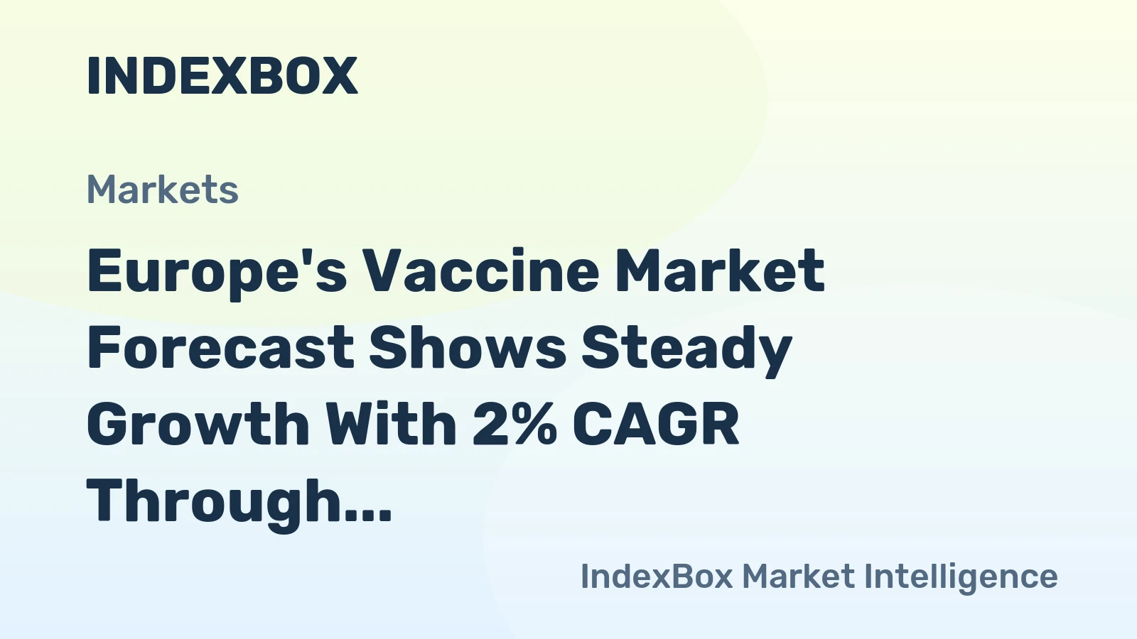 Europe's Vaccine Market Forecast Shows Steady Growth With 2% CAGR Through 2035