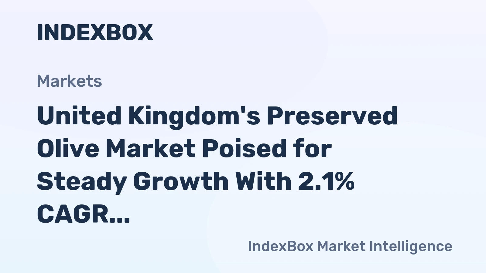 United Kingdom's Preserved Olive Market Poised for Steady Growth With 2.1% CAGR Through 2035