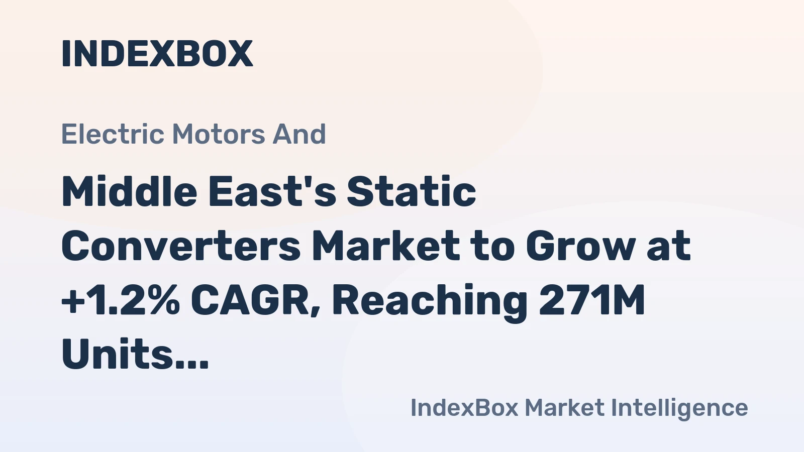 Middle East's Static Converters Market to Grow at +1.2% CAGR, Reaching 271M Units by 2035