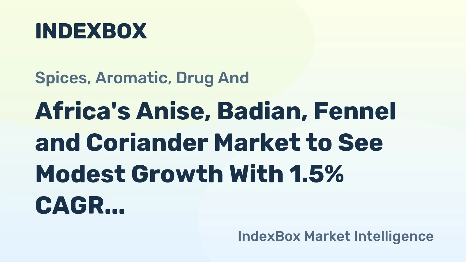 Africa's Anise, Badian, Fennel and Coriander Market to See Modest Growth With 1.5% CAGR in Value Through 2035