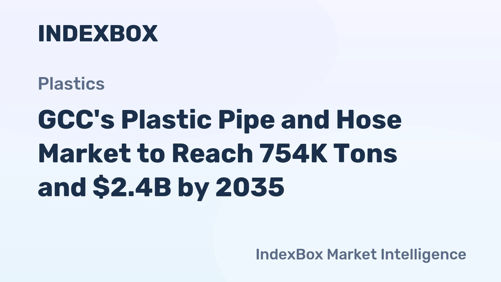 GCC's Plastic Pipe and Hose Market to Reach 754K Tons and $2.4B by 2035