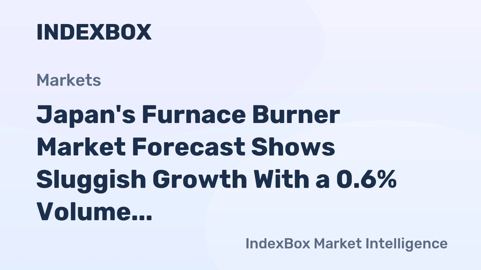 Japan's Furnace Burner Market Forecast Shows Sluggish Growth With a 0.6% Volume CAGR Through 2035