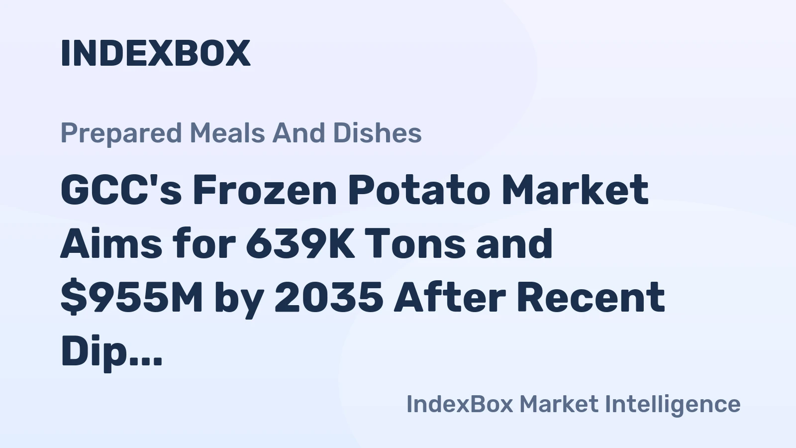 GCC's Frozen Potato Market Aims for 639K Tons and $955M by 2035 After Recent Dip