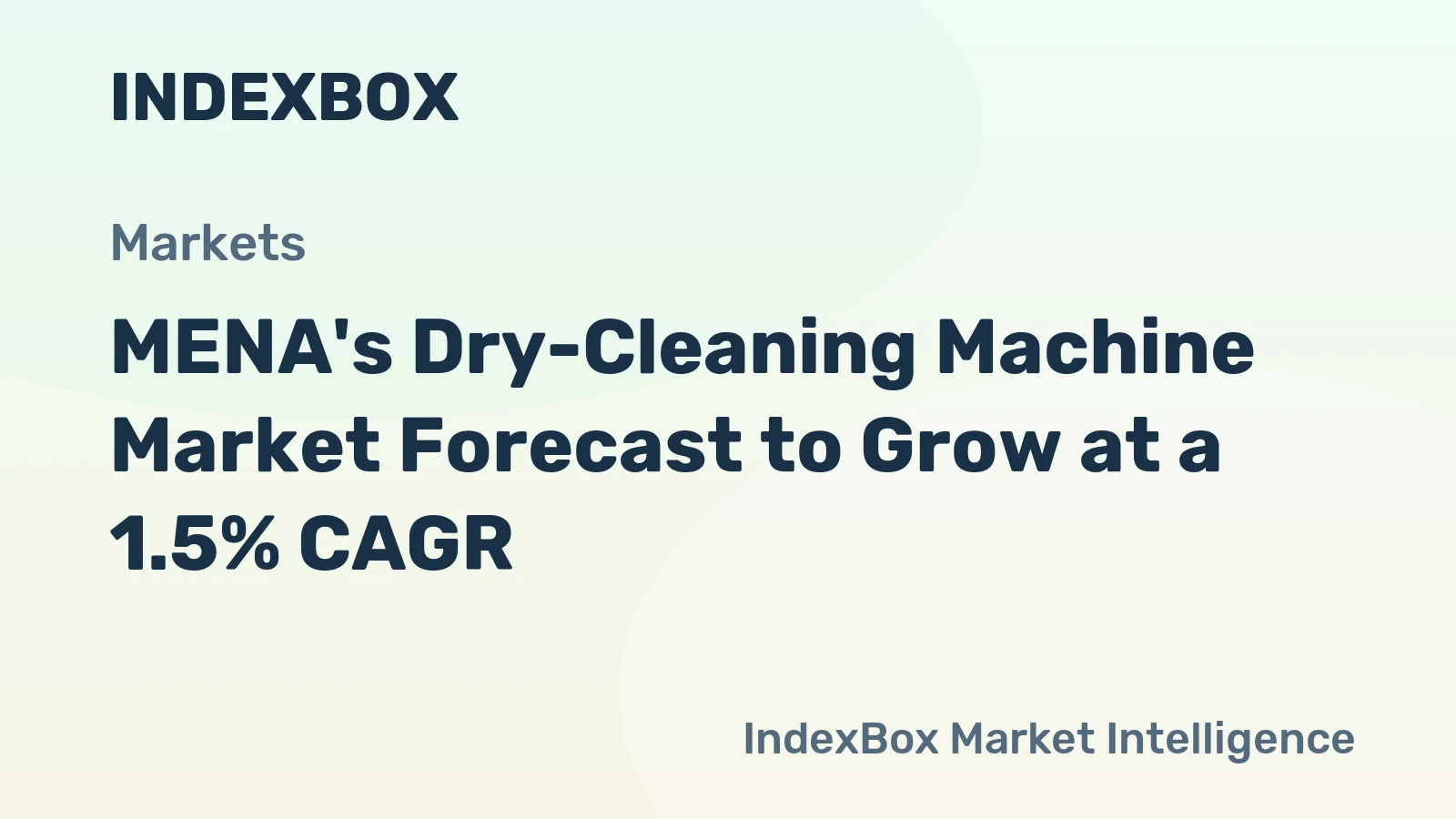 MENA's Dry-Cleaning Machine Market Forecast to Grow at a 1.5% CAGR