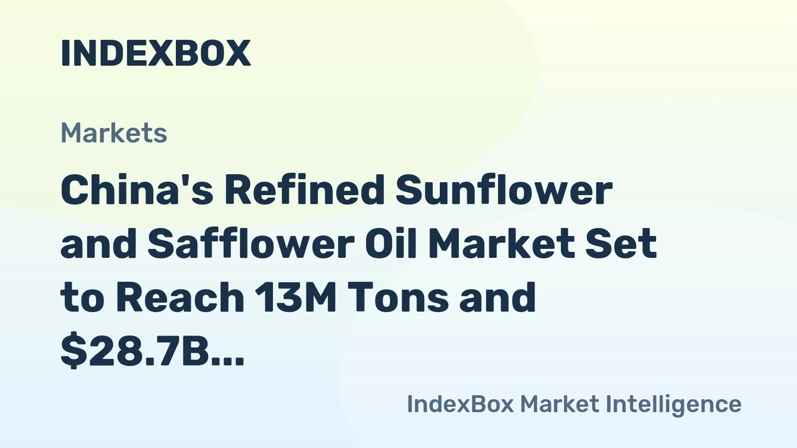 China's Refined Sunflower and Safflower Oil Market Set to Reach 13M Tons and $28.7B by 2035