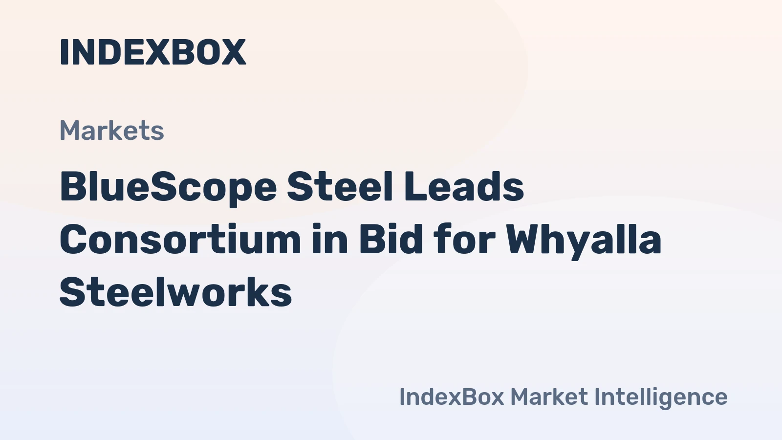 BlueScope Steel Leads Consortium in Bid for Whyalla Steelworks