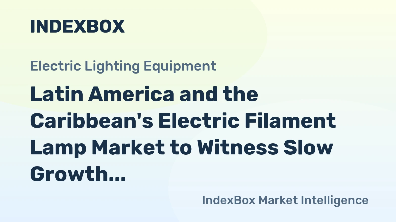 Latin America and the Caribbean's Electric Filament Lamp Market to Witness Slow Growth with +1.2% CAGR by 2035