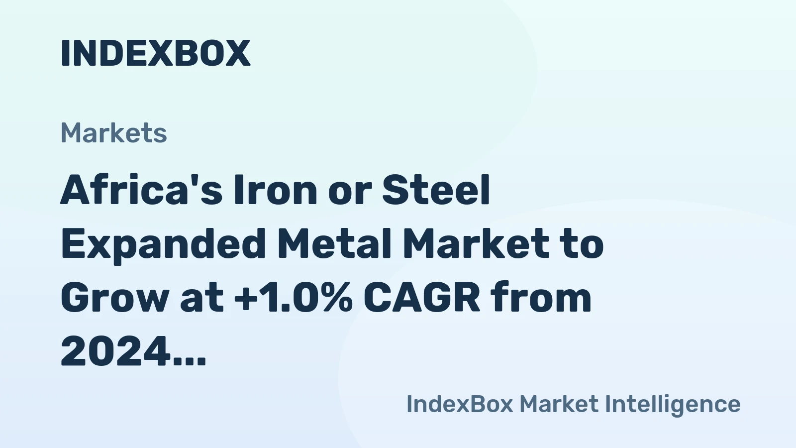 Africa's Iron or Steel Expanded Metal Market to Grow at +1.0% CAGR from 2024 to 2035