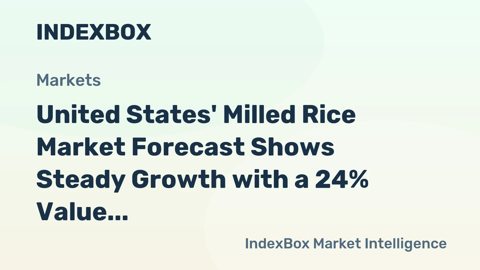 United States' Milled Rice Market Forecast Shows Steady Growth with a 24% Value CAGR Through 2035