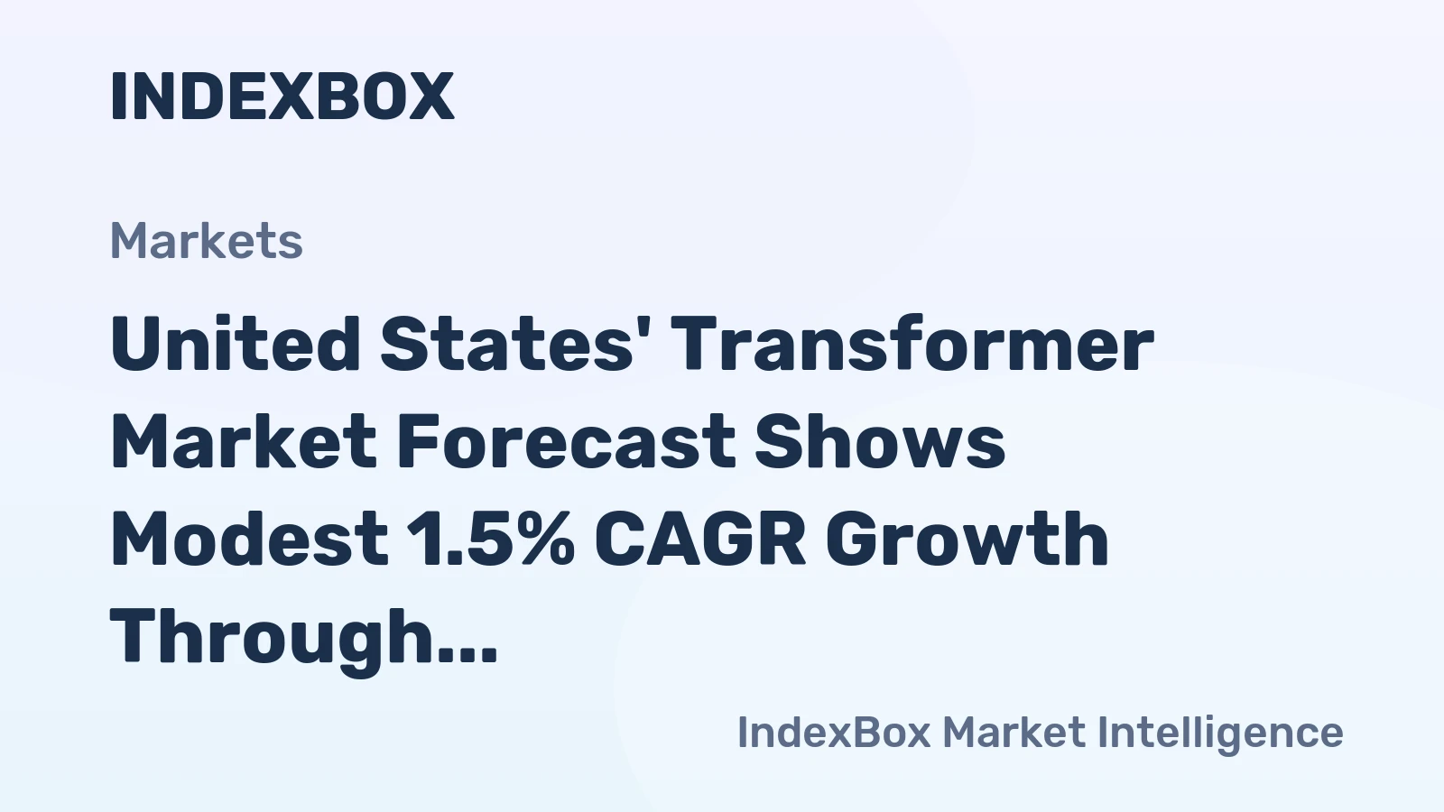 United States' Transformer Market Forecast Shows Modest 1.5% CAGR Growth Through 2035