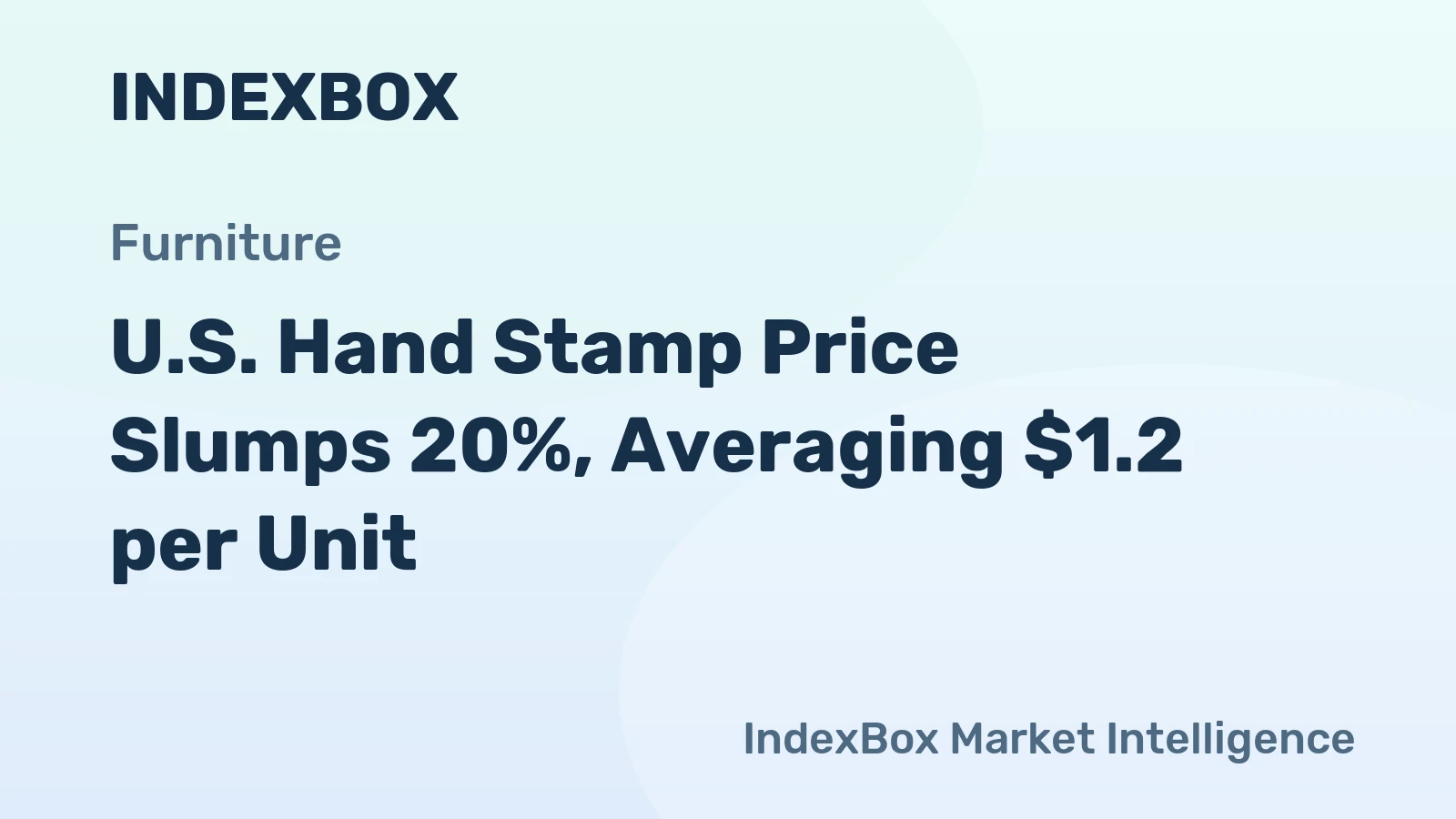 U.S. Hand Stamp Price Slumps 20%, Averaging $1.2 per Unit